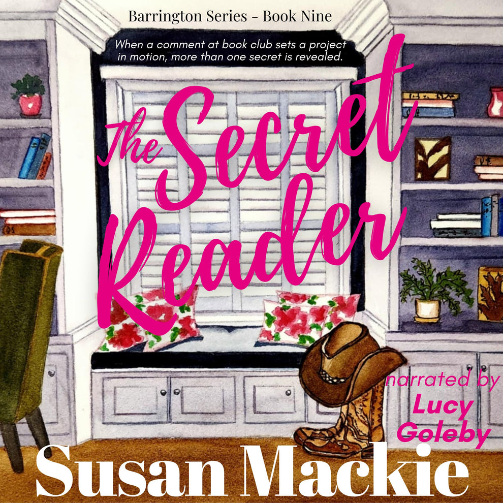 AUDIOBOOK The Secret Reader (#9) 9.23hrs – Susan Mackie Author